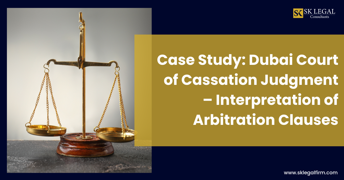 Dubai Court of Cassation | Arbitration Clauses 2025